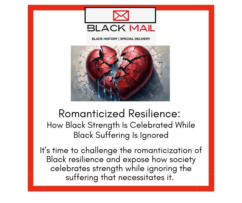 Romanticized Resilience: How Black Strength Is Celebrated While Black ...