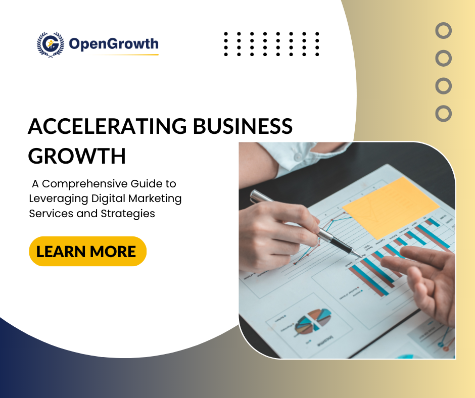 Accelerating Business Growth: A Comprehensive Guide to Leveraging Digital Marketing Services and ...