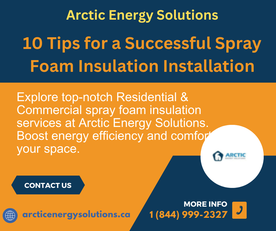 10 Tips for a Successful Spray Foam Insulation Installation | by Arctic ...