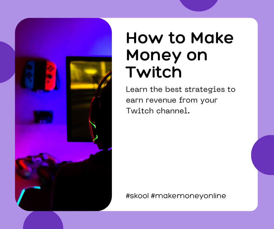 Level Up Your Twitch Game and Bank with Skool! 🎮💰 | by Sn3ll | Jan ...