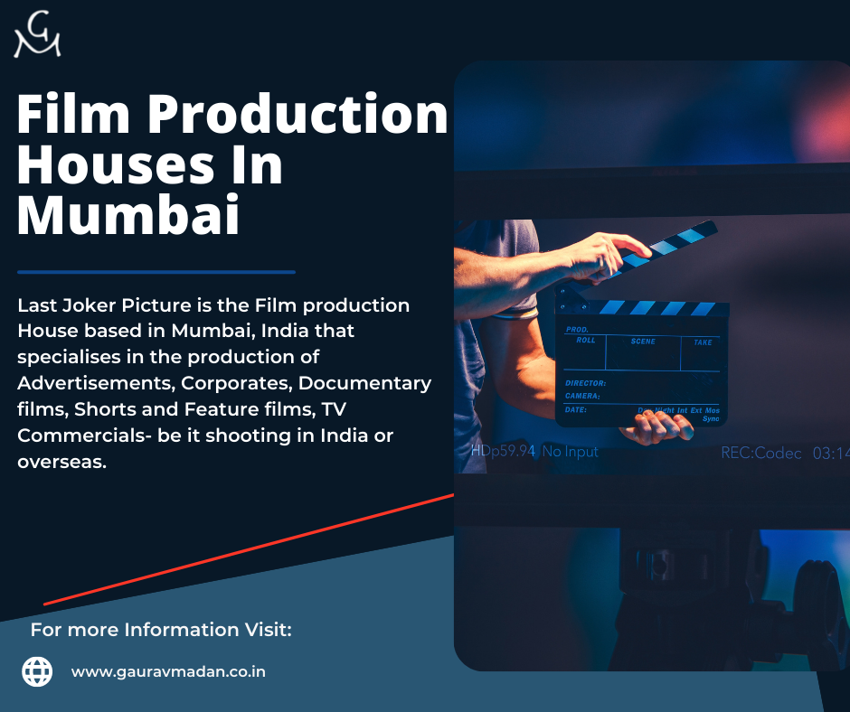 Film Production Houses In Mumbai - Gaurav Madan - Medium