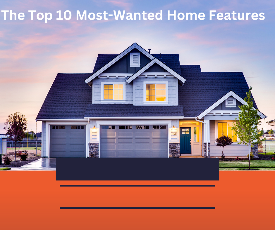 🏡 The Top 10 Most-Wanted Home Features | by B A Little - The ...