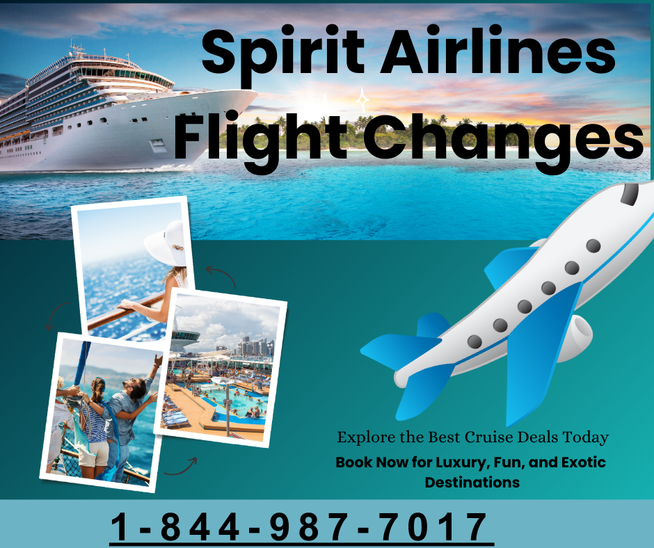 Spirit Airlines Flight Changes: Everything You Need to Know |📞call us ...
