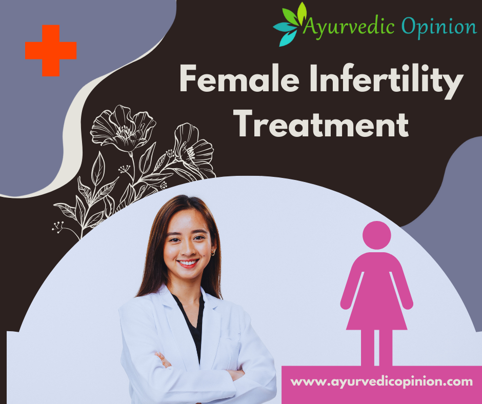 Major Reasons And Causes Of Female Infertility | by Ayurvedic Opinion ...
