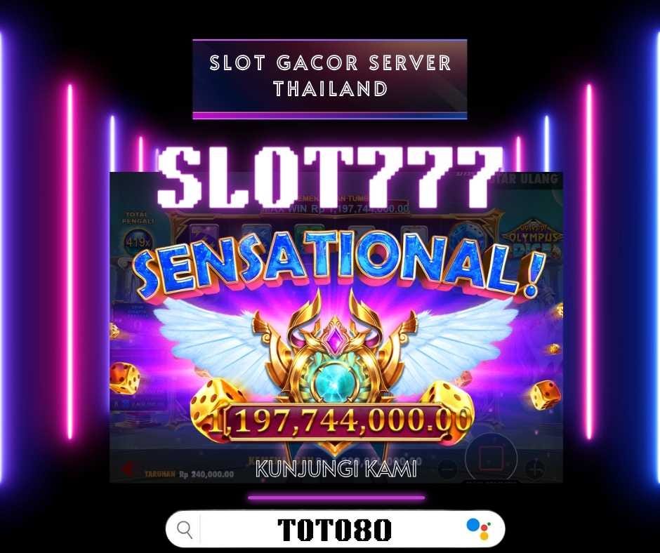 SLOT777 : Slot Gacor 777 Server Thailand Lagi Viral. - Nana Gajah - Medium