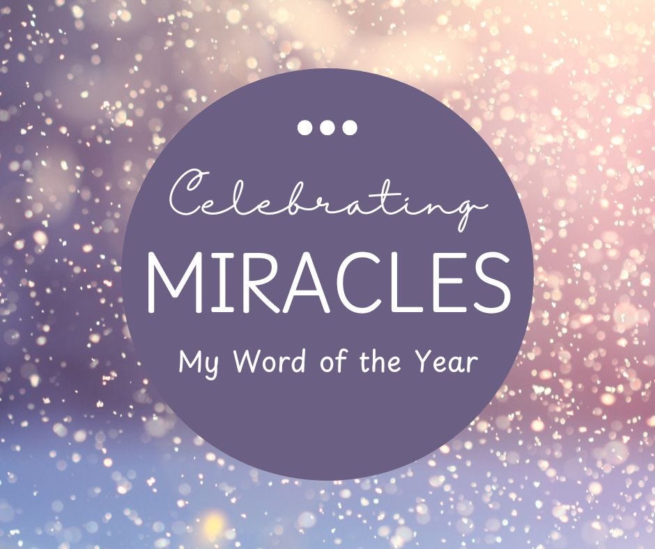 My Word of the Year — It’s MIRACLES — Again | by Trisha Faye | Good Vibes Club | Jan, 2025 | Medium