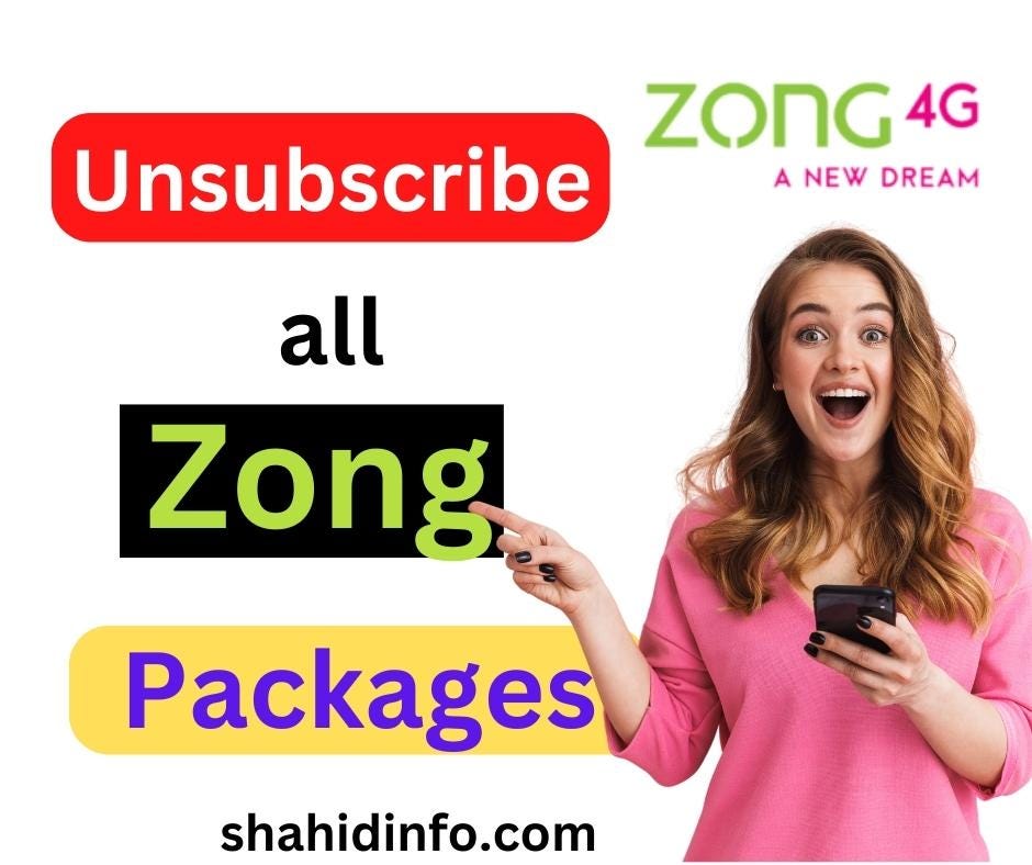 How to Unsubscribe Zong Packages in 2023 - Shahid Amir - Medium