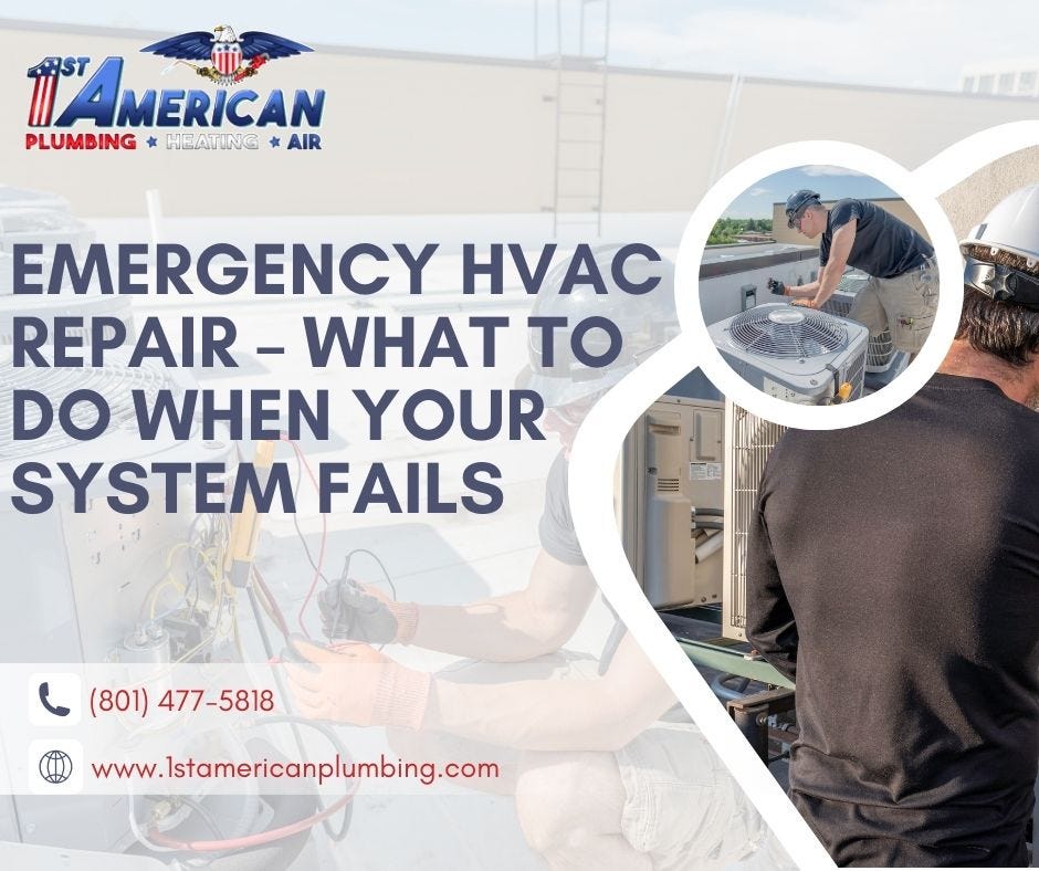 Emergency HVAC Repair: What to Do When Your System Fails | by 1st ...