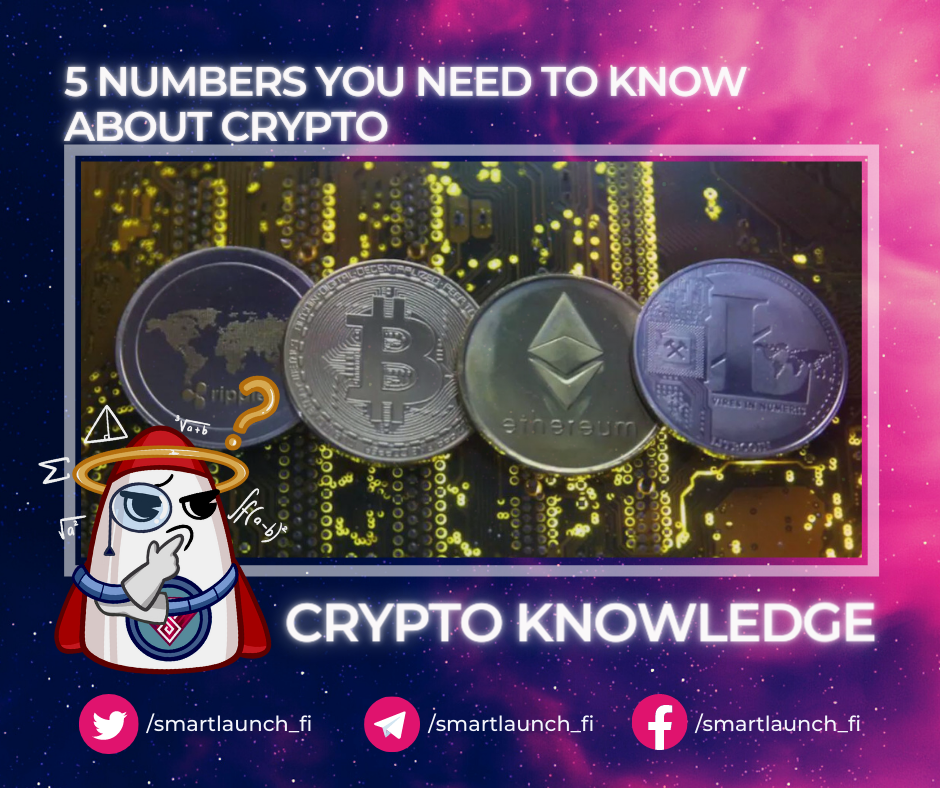 5 NUMBERS YOU NEED TO KNOW ABOUT CRYPTO | by SmartLaunch | Medium