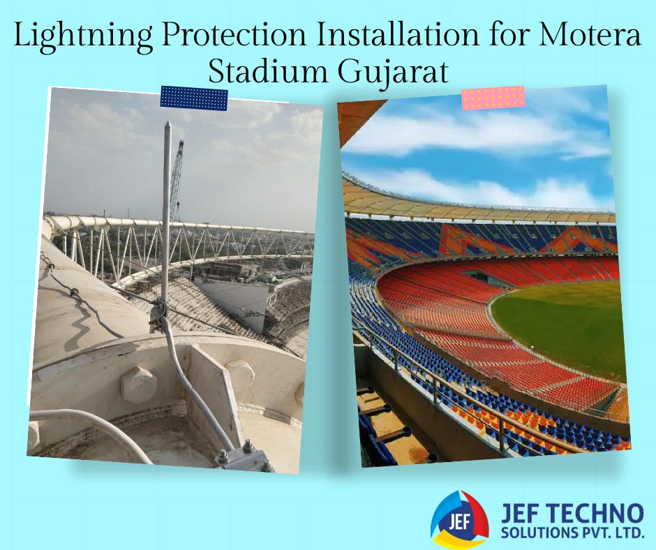 Lightning Protection System Installation for Motera Stadium Gujarat ...