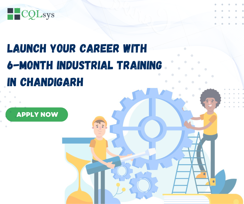 Launch Your Career with 6-Month Industrial Training in Chandigarh | by ...