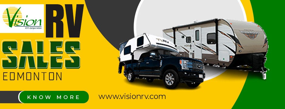 RV Sales and Parts in Edmonton: Your One-Stop Solution at Vision RV ...