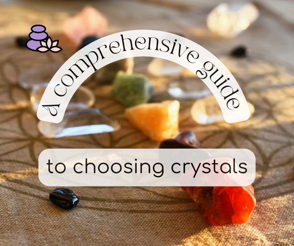 A Comprehensive Guide to Choosing Crystals | by Laura Darby | Jul, 2024 ...