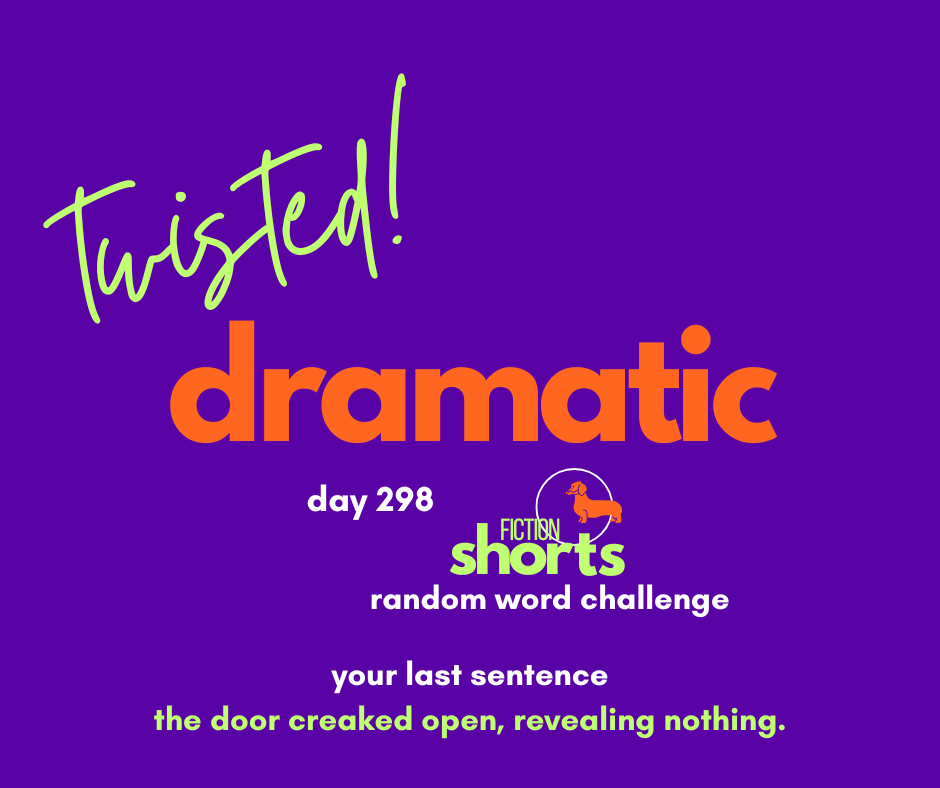 Drabble Random Word Challenge #298 - Fiction Shorts - Medium