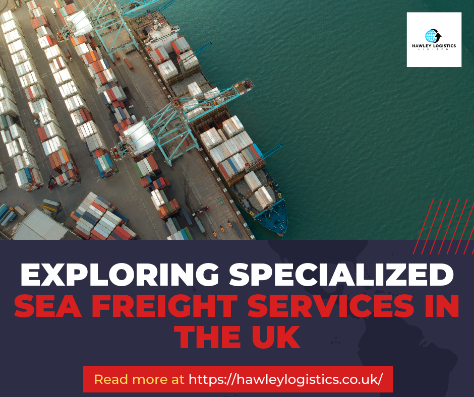 The Future of Sea Freight in the UK | Hawley Logistics - Hawley ...