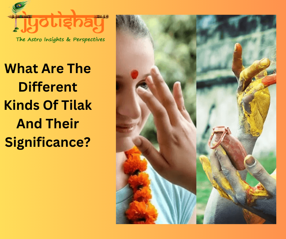 What Are The Different Kinds Of Tilak And Their Significance ...