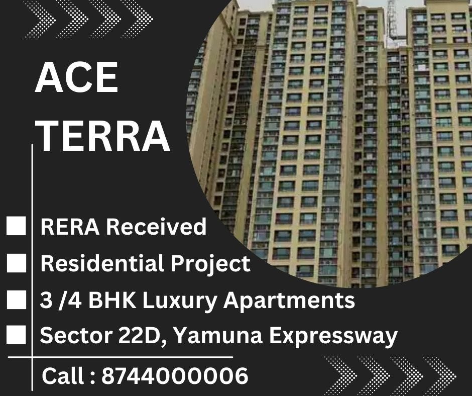 ACE Terra New Residential Project |Sector 22D, Yamuna Expressway ...