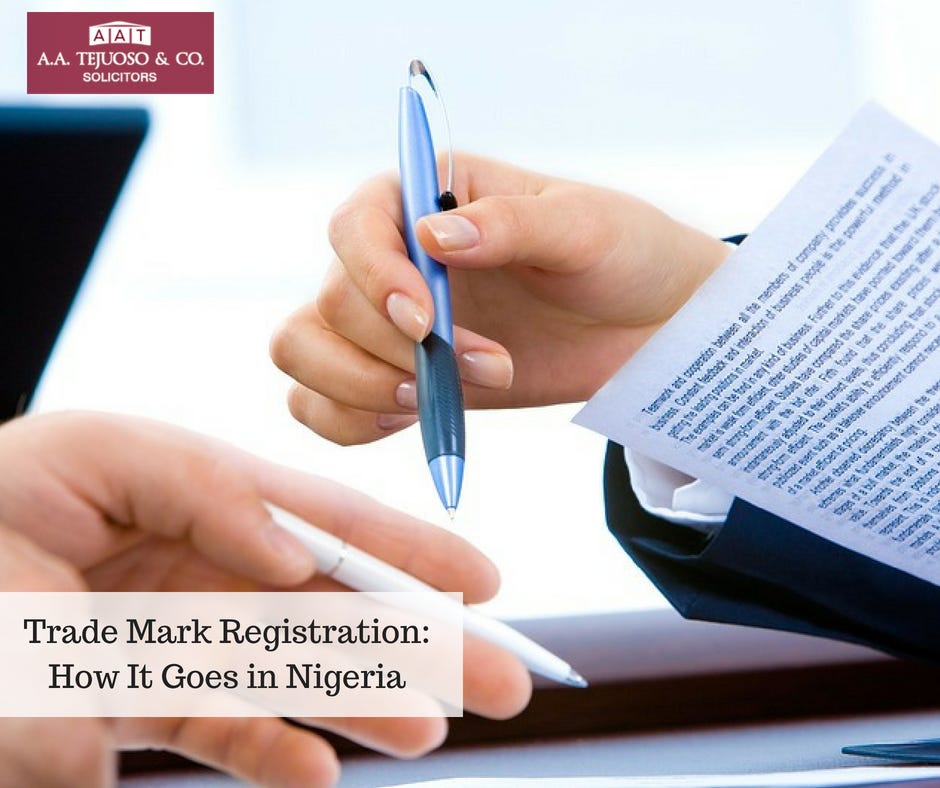 Trade Mark Registration: How It Goes in Nigeria | by Anthony Tejuoso ...