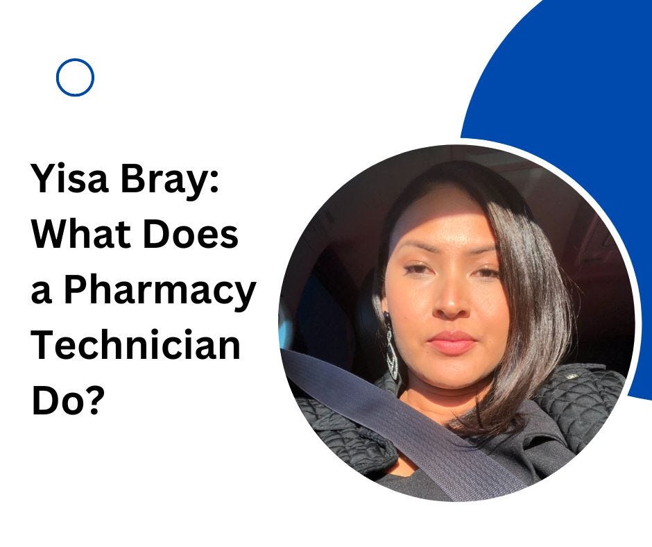 Yisa Bray: What Does a Pharmacy Technician Do? | by Yisa Bray | Jul, 2023 | Medium