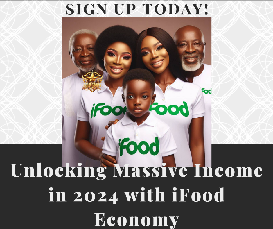 Unlocking Massive Income in 2024 with iFood Economy: A Revolutionary ...