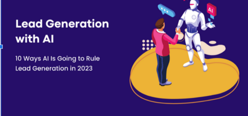 10 Ways AI Is Going to Rule Lead Generation in 2023 | by Bhawna Valecha | Vodex | Medium