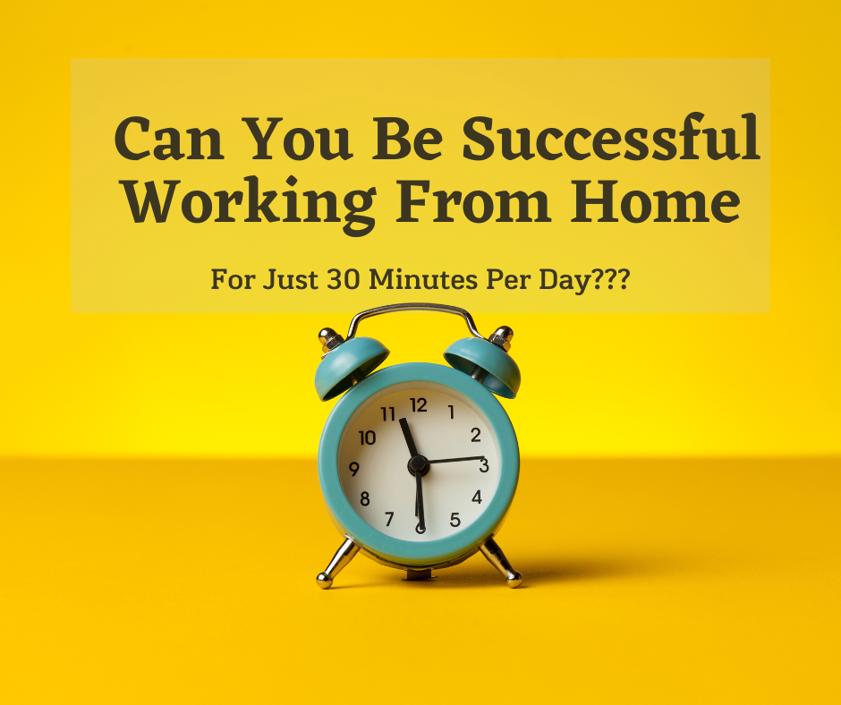 Is It Possible To Create A Dream Income Working 30 Minutes Or Less Per ...