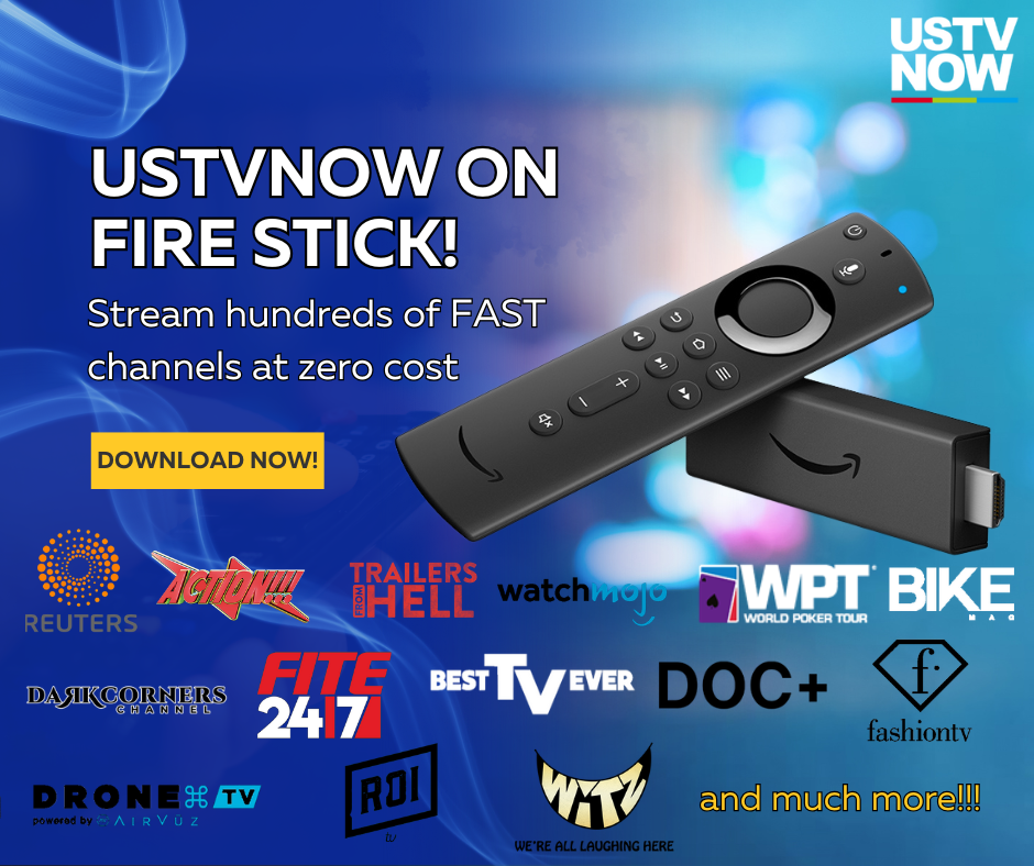 Enjoy Hundreds of FAST Channels at Zero Cost with USTVNow on Fire Stick ...