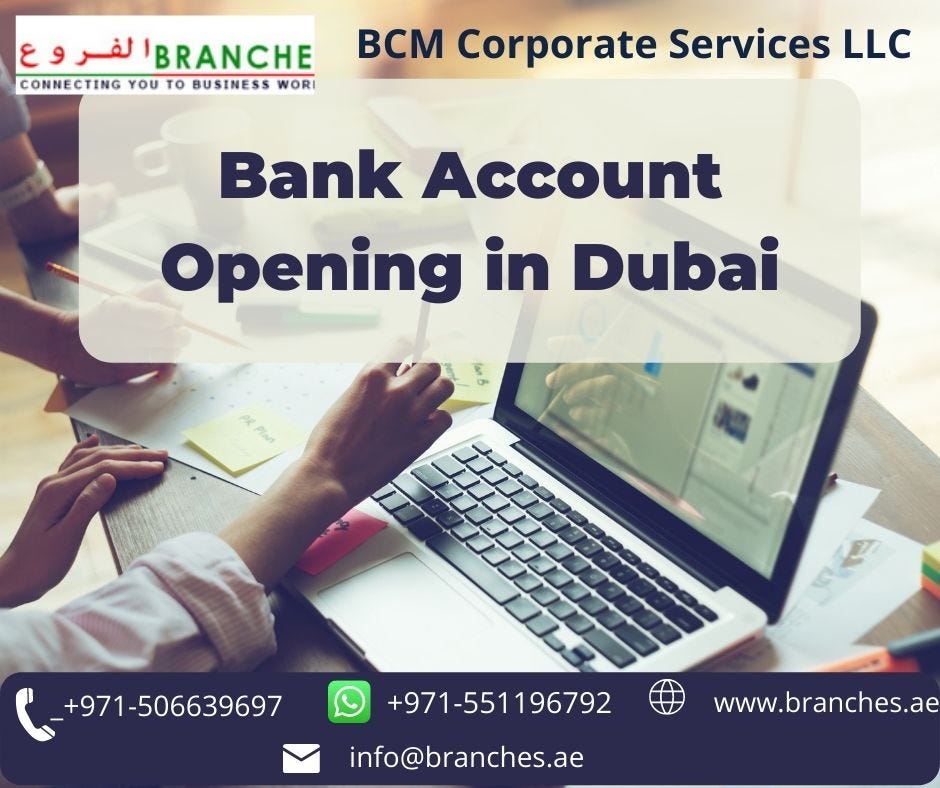 Open Bank account in Dubai. Bank Account Opening in Dubai. Opening ...