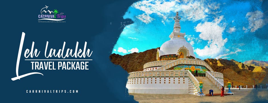 Leh Ladakh Travel Package: A Handbook for Wanderlust Souls | by ...
