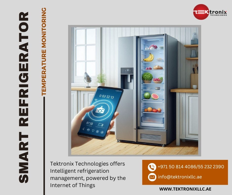 Internet of Things-Enabled Refrigerator Temperature Monitoring Solutions in UAE | by Tekhabeeb ...