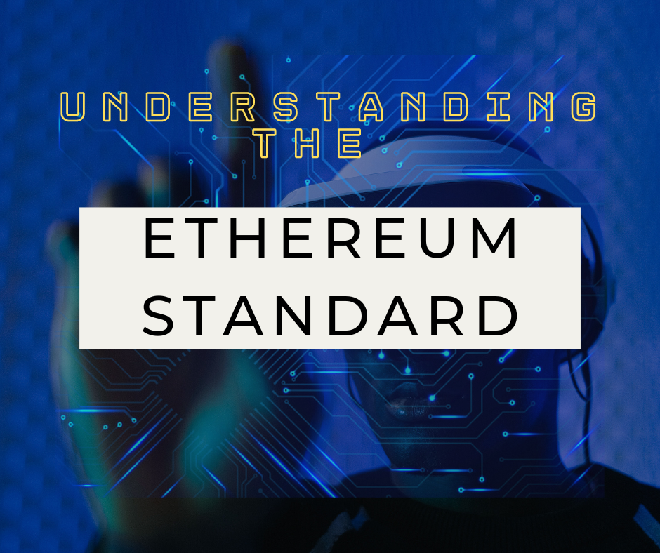 Understanding the Ethereum Standard | by Steve Obasi | Medium