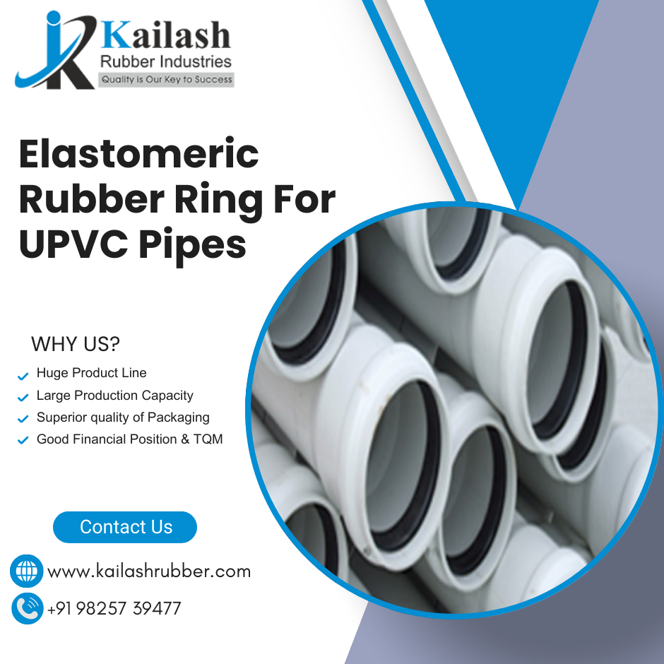 Elastomeric Rubber Ring For UPVC Pipes | by Kailash Rubber - Dam Gate ...