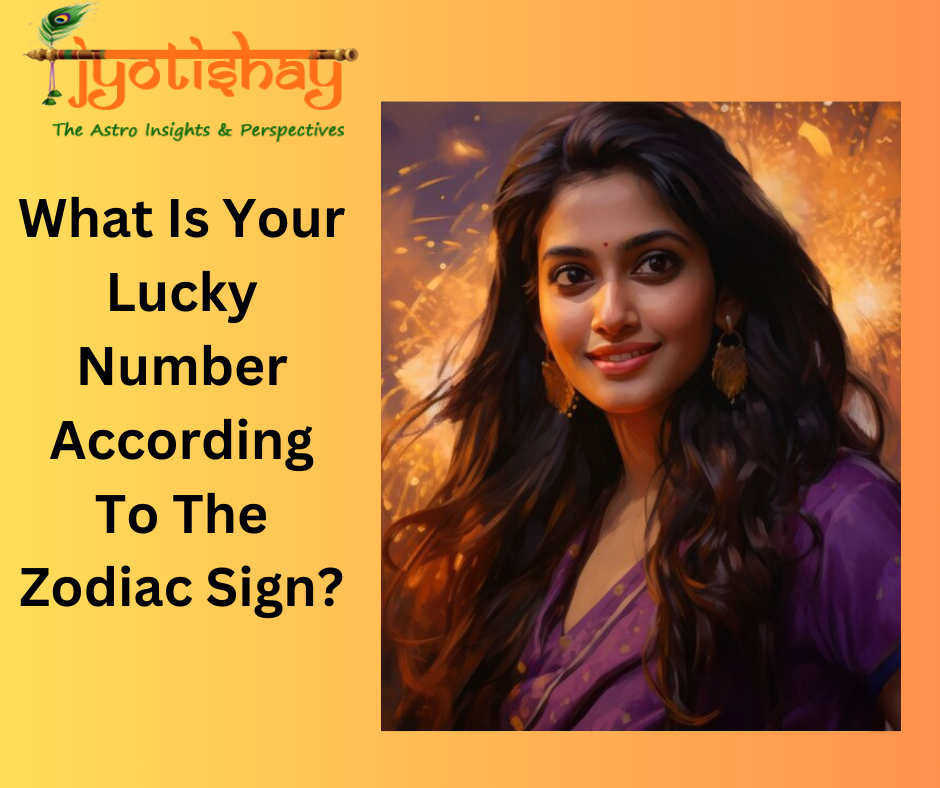 What Is Your Lucky Number According To The Zodiac Sign?-Jyotishay | by ...