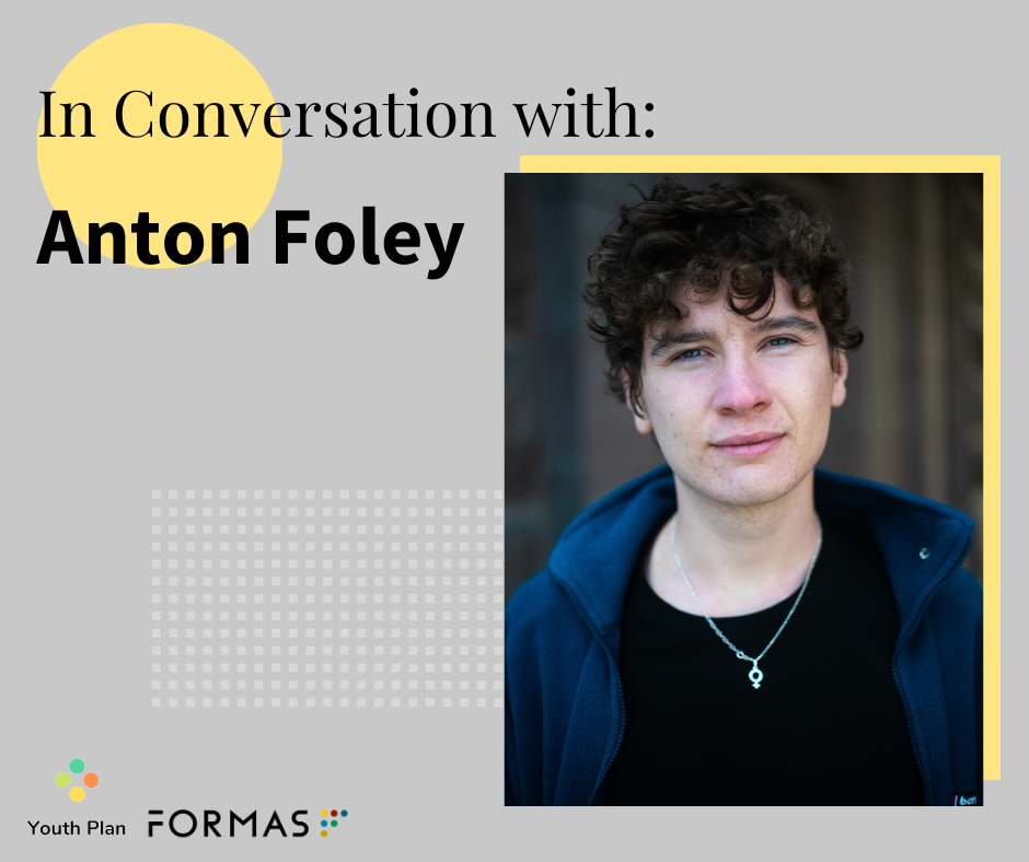 In Conversation with Anton Foley. Anton is a 20-year old climate ...