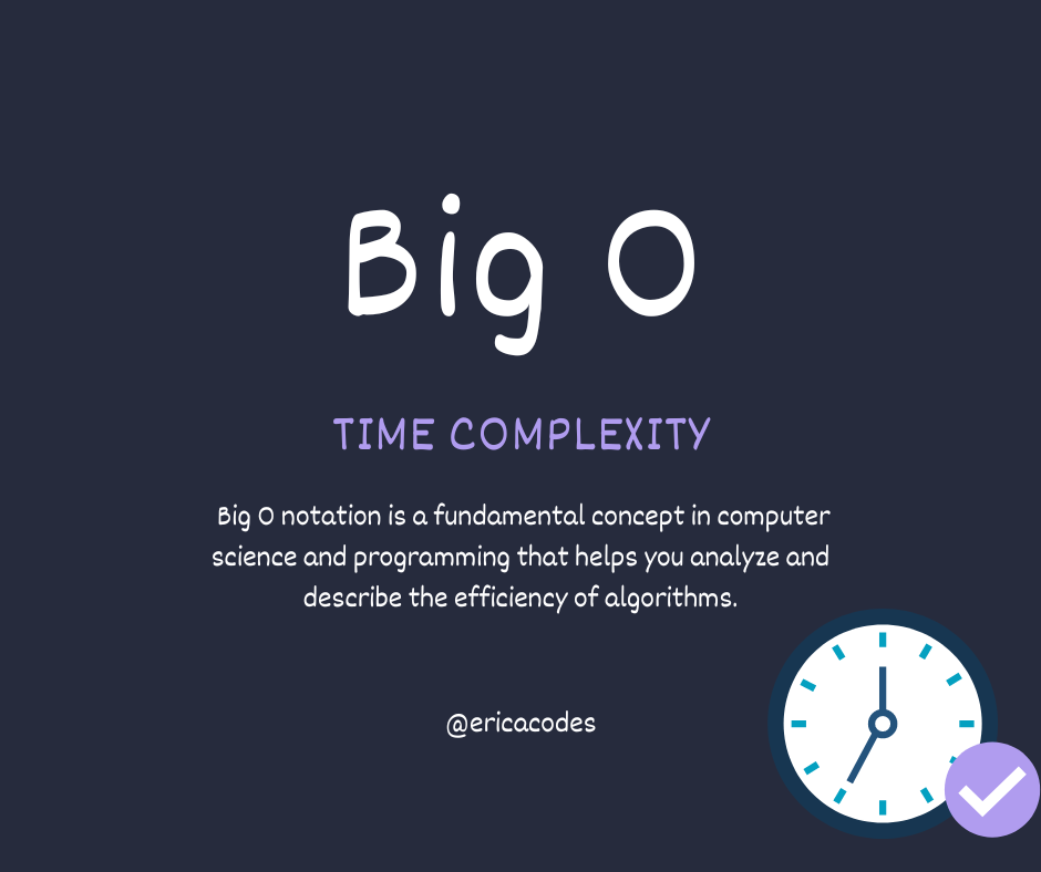 Intro to Big-O notation. Big-O | by Erica Pantoja | Medium
