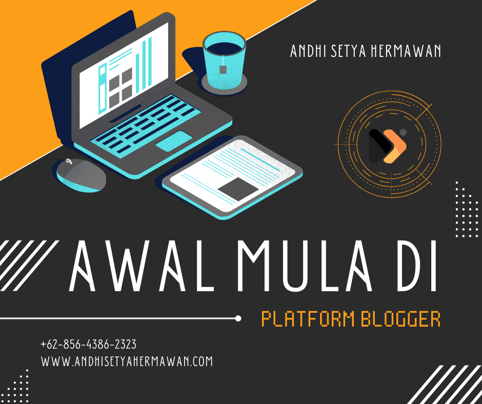 Perjalanan Menarik dalam Dunia Blogger: Awal Mula Saya di Platform ...