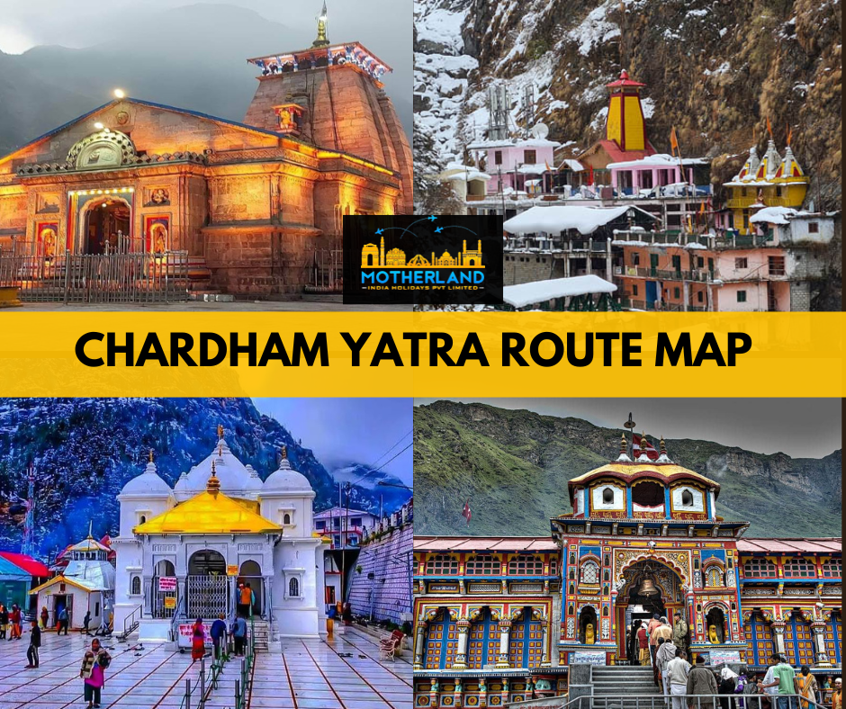Chardham yatra route map 2023 - Motherland India Holidays Pvt Limited ...