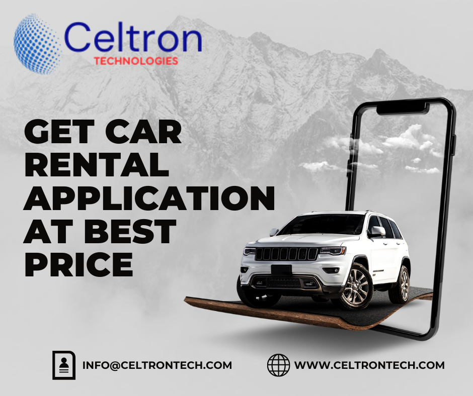 Celtron Technologies has designed a car rental app that makes it easier than ever to rent a car ...