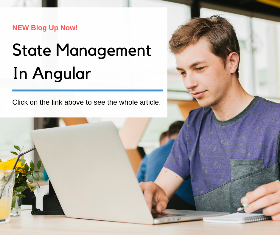 State Management in Angular. Week after week we as JavaScript… | by ...