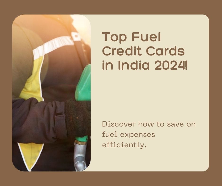 Best Fuel Credit Cards in India 2024: Save on Fuel Expenses! | by ...