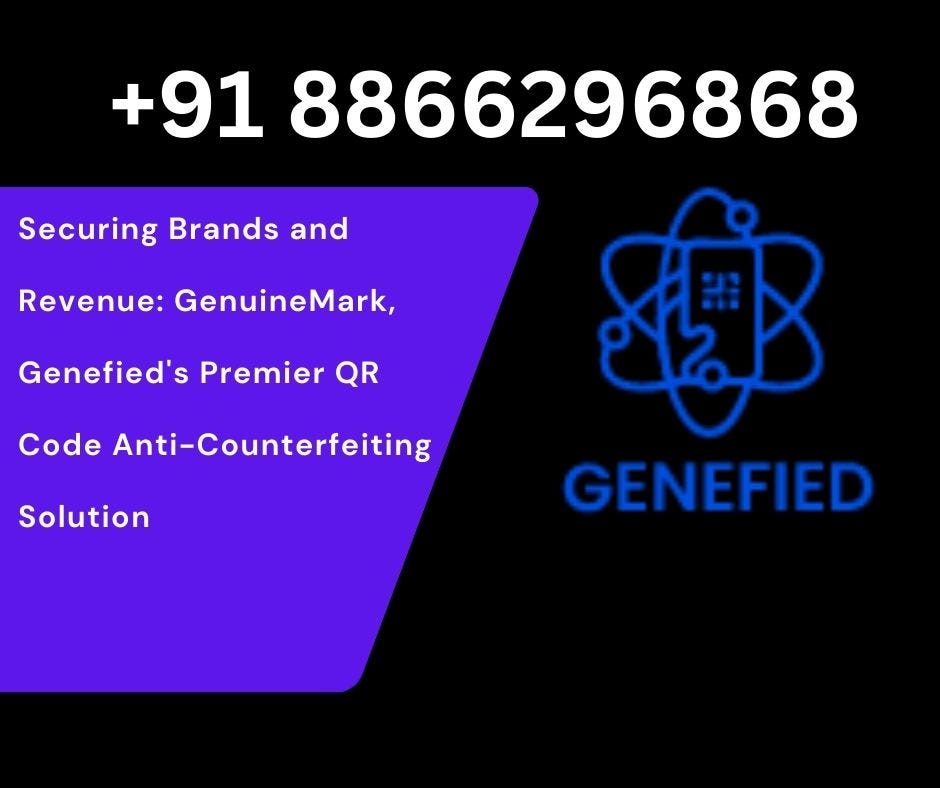 Securing Brands and Revenue: GenuineMark, Genefied’s Premier QR Code ...