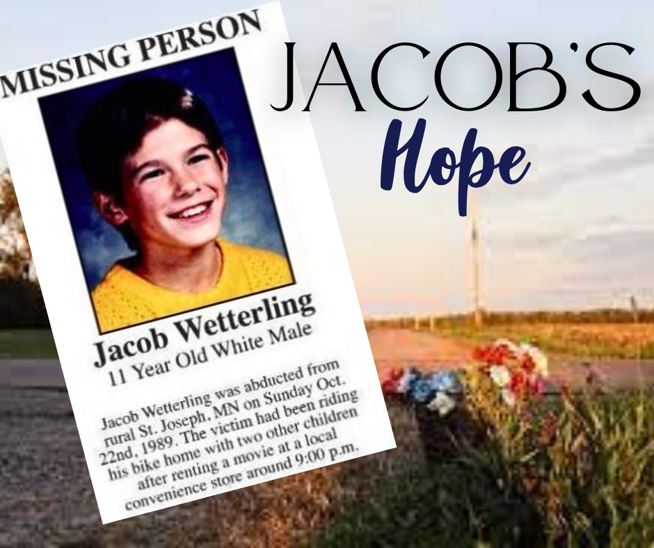 Remembering Jacob’s Hope. And the Predator Who Lived Among Us for… | by ...