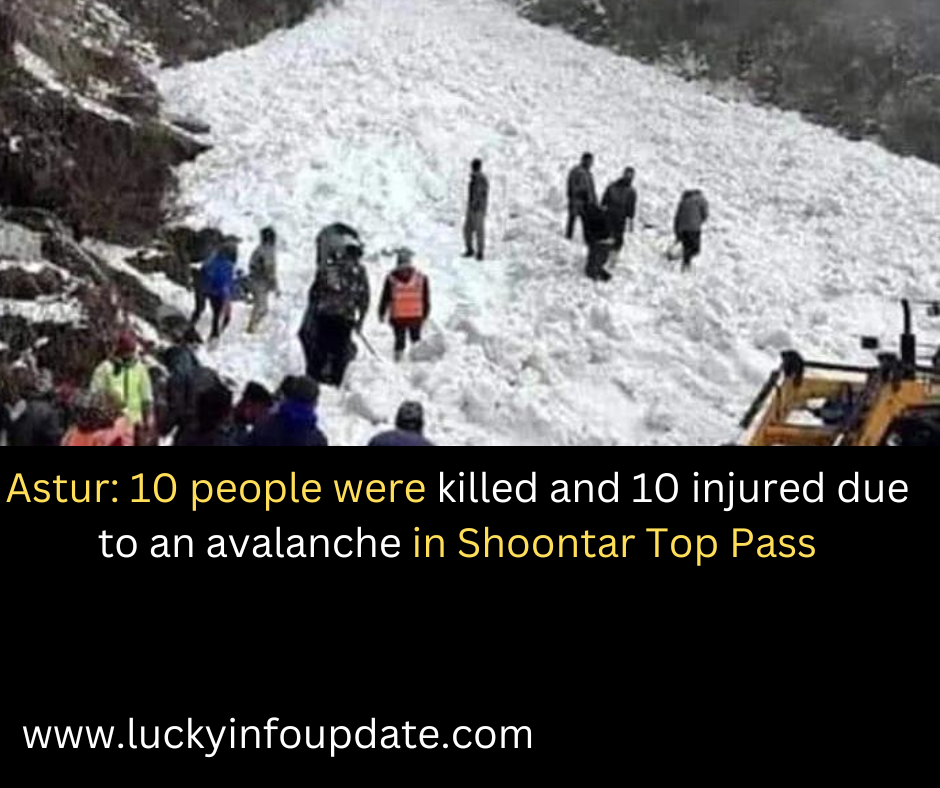 Astur: 10 people were killed and 10 injured due to an avalanche in ...