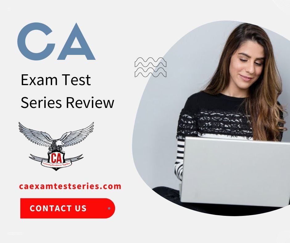CA Exam Test Series Review - catestseriesindia - Medium