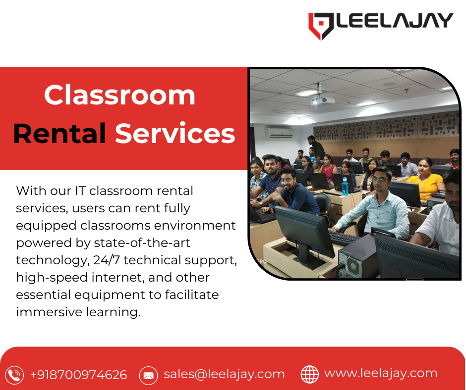Classroom Rental Services Provider in India - Leelajay Technologies ...