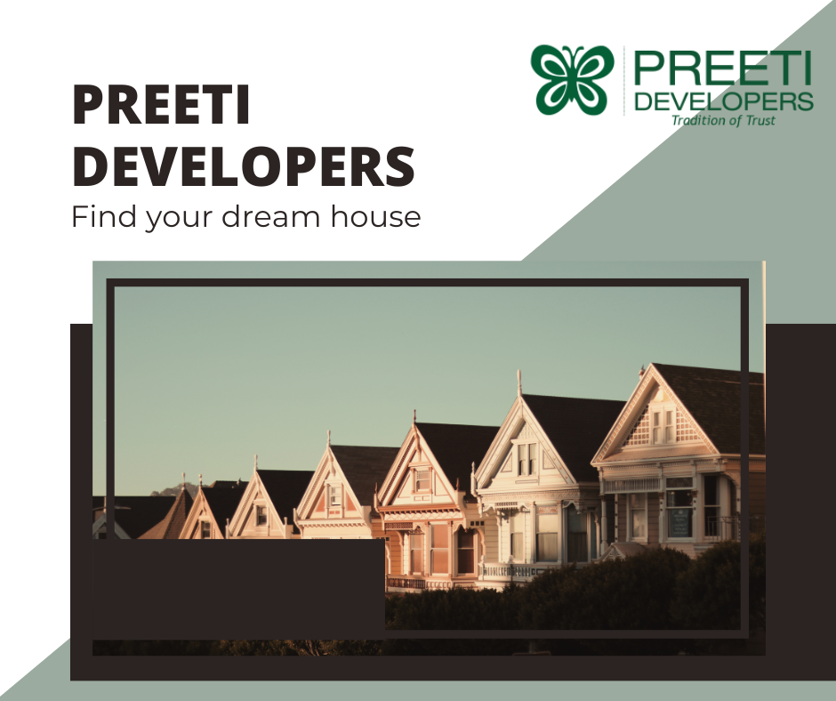 Find your Dream Home with Preeti Developers - Preeti Developers - Medium