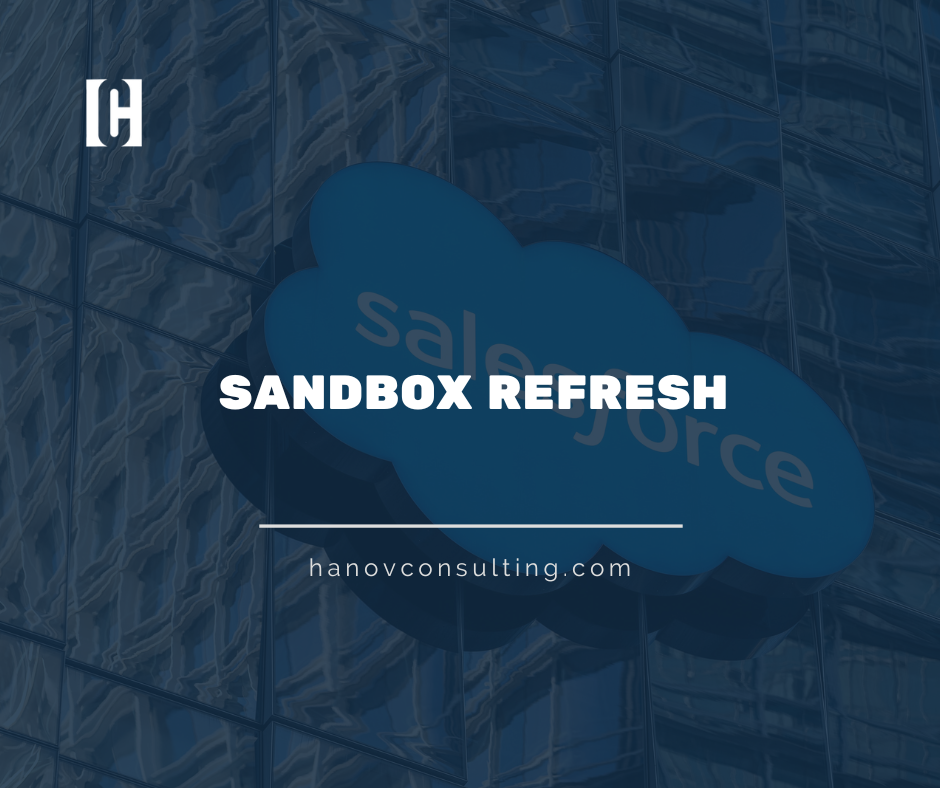 Sandbox Refresh. Sandbox overview | by Hanovconsulting | Aug, 2023 | Medium