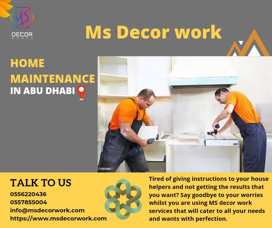 MS DECOR WORKS HOME MAINTENANCE SERVICES IN ABUDHABI. - Msdecorworks ...