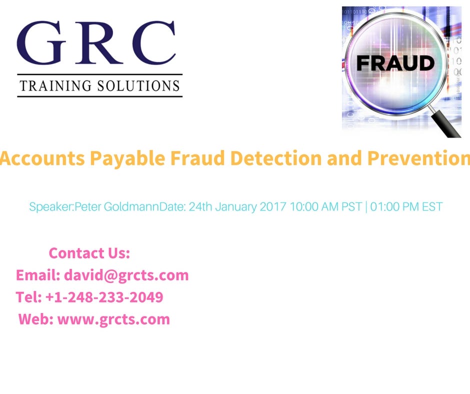 Accounts Payable Fraud Detection and Prevention | by GRC Training ...