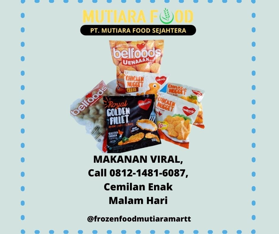 MAKANAN VIRAL, Call 0812–1481–6087, Cemilan Enak Malam Hari Di PT ...